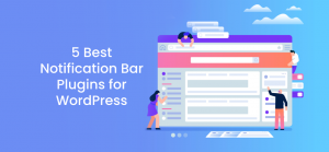 5 Best Notification Bar Plugins for WordPress - Premio