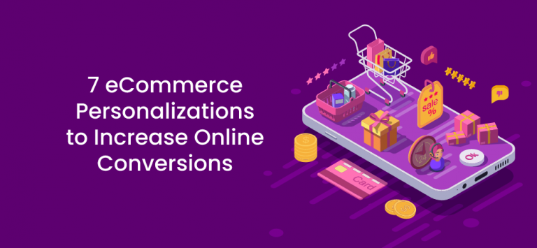 7 eCommerce Personalizations to Increase Online Conversions - Premio